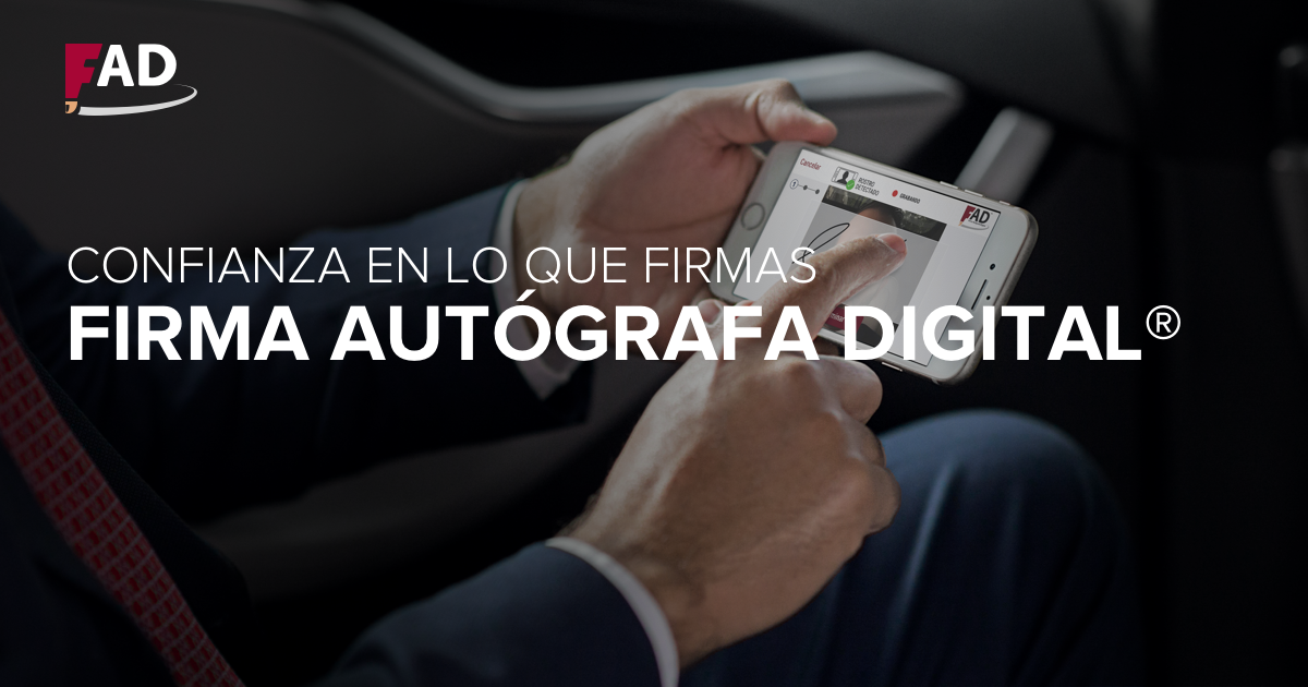 FAD®: Digital Autograph Signature | The most secure electronic signature in the world